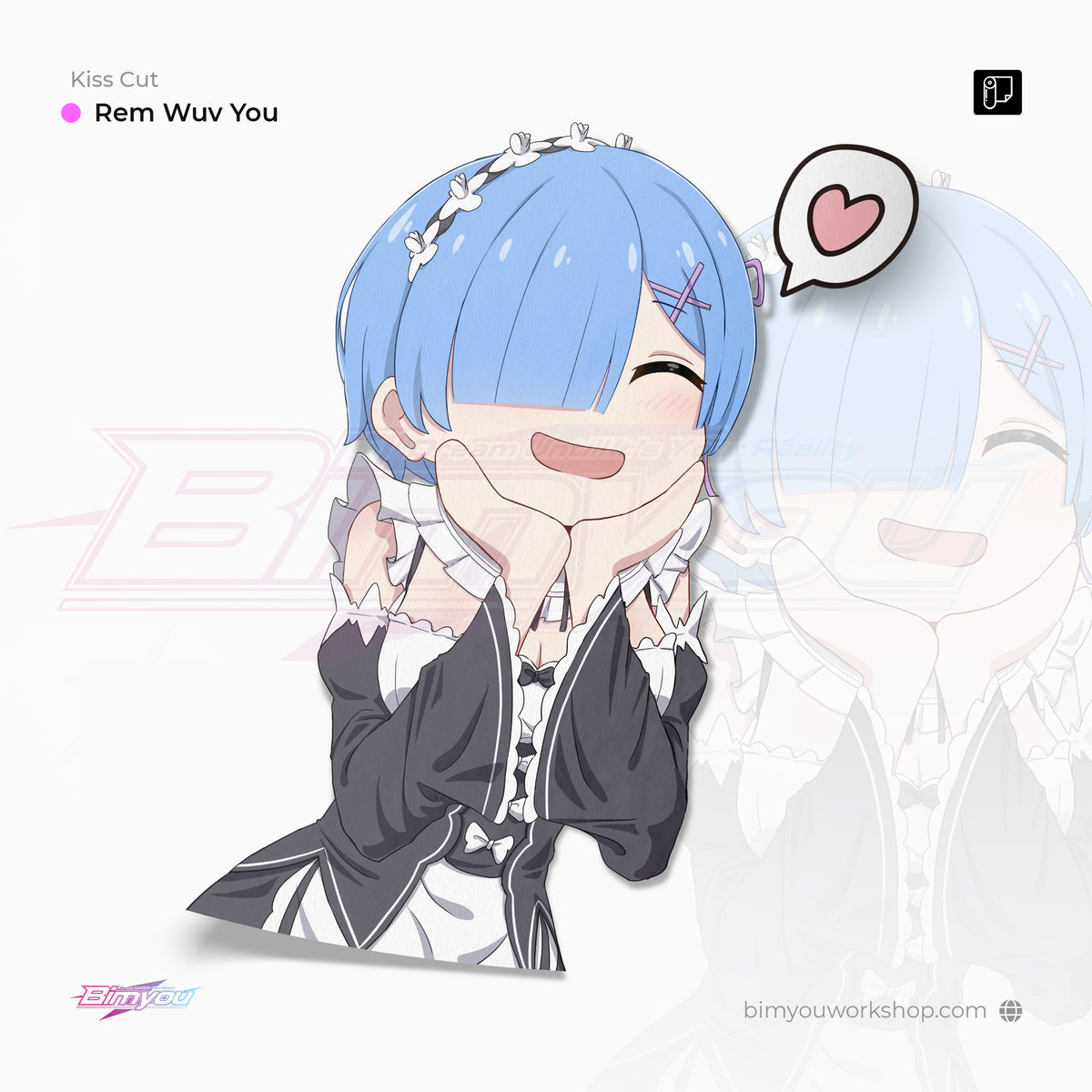Rem Wuv You – Bimyou Workshop