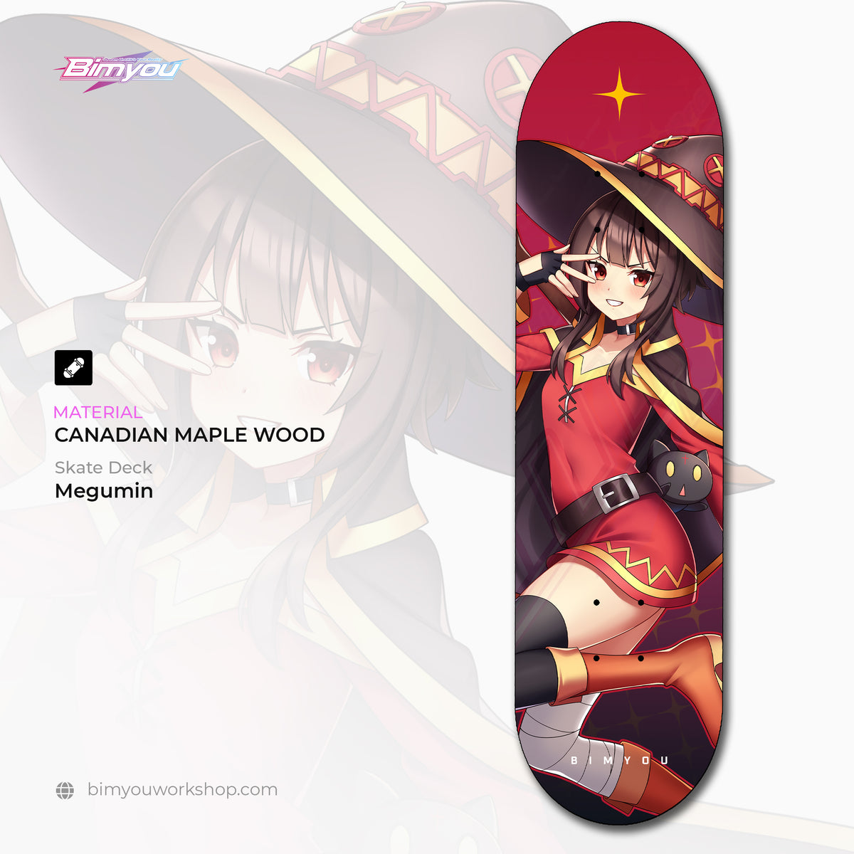 Megumin Skatedeck – Bimyou Workshop