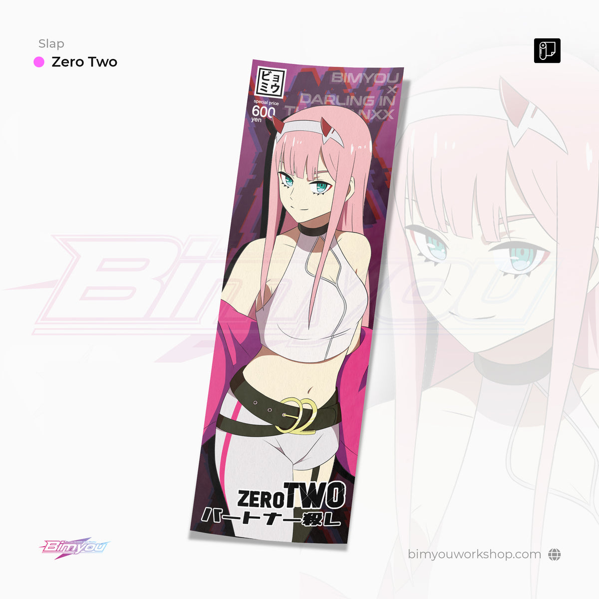 Zero Two RRS Slap – Bimyou Workshop